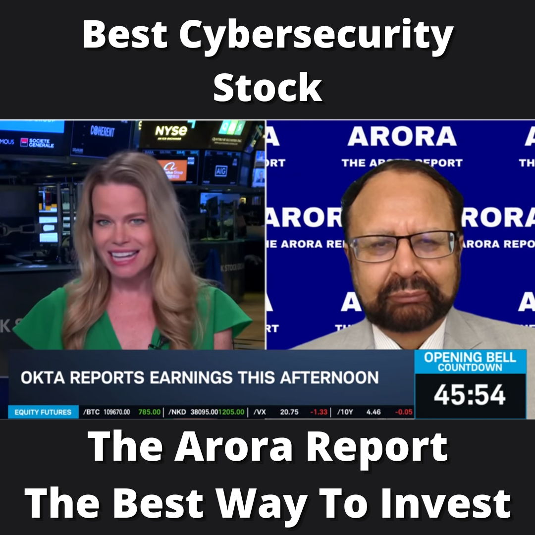 360 DEGREE LOOK AT OKTA, CYBERSECURITY STOCKS » The Arora Report Stock ...
